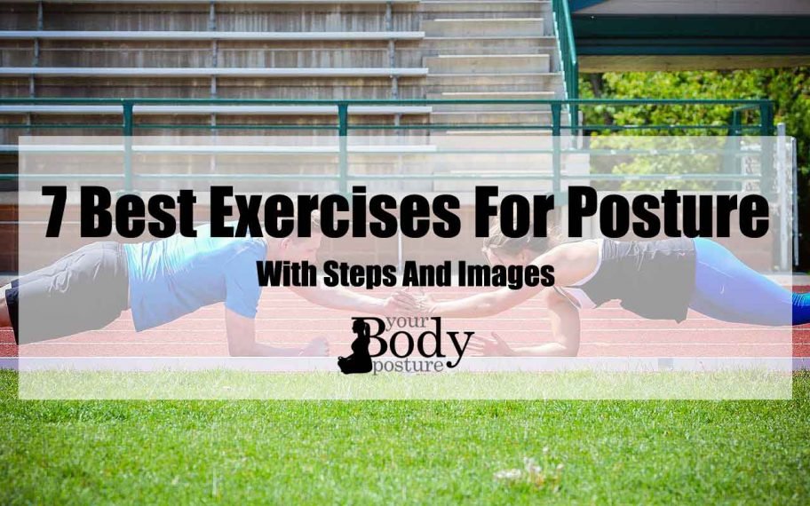 7 Best Exercises For Posture-With Steps And Images