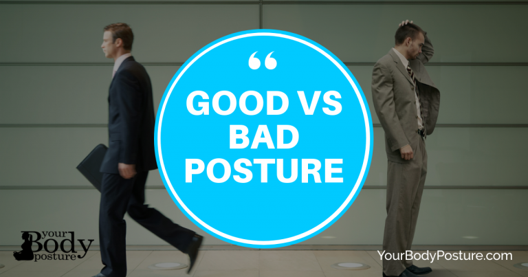 Good vs Bad Posture - Your Body Posture