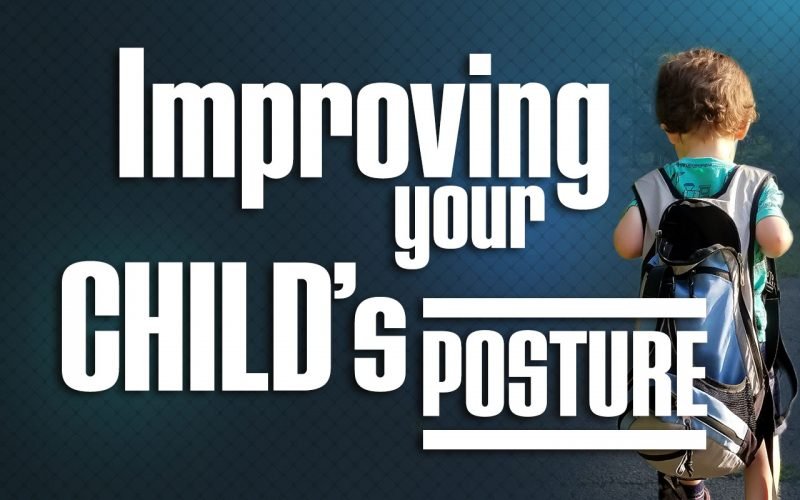 How to Improve Your Child’s Posture - Your Body Posture